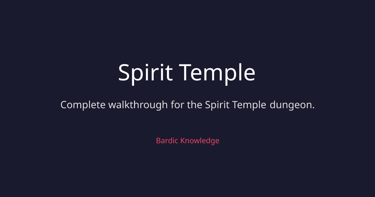 Spirit Temple | Walkthrough